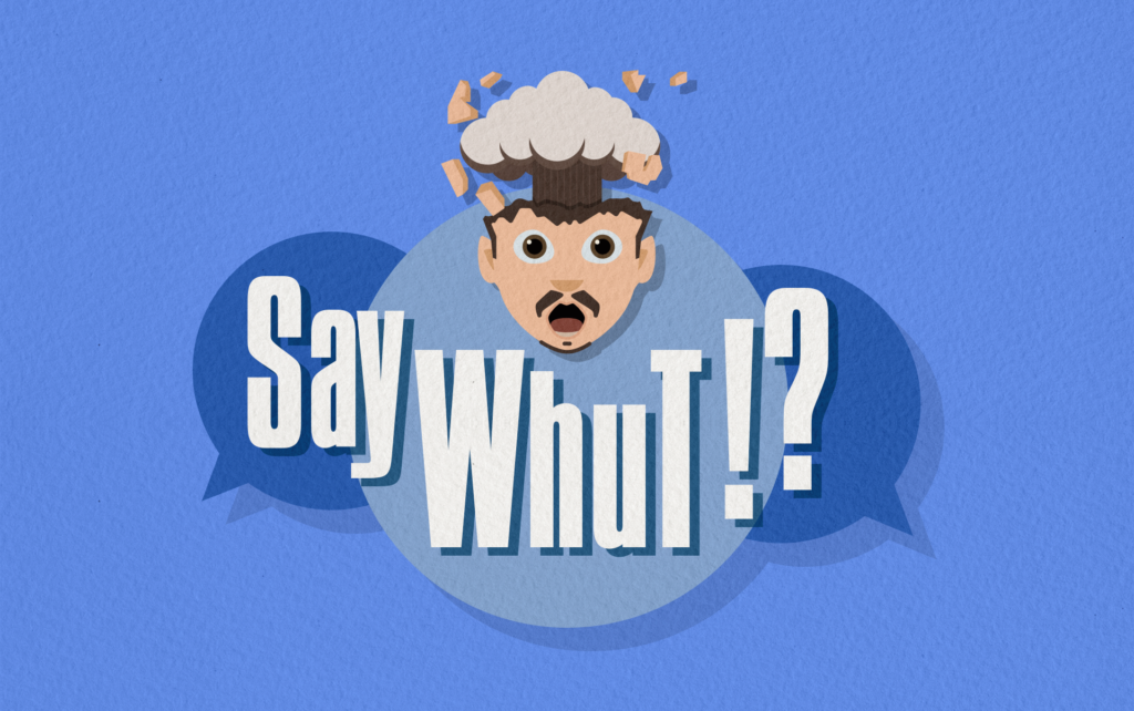 Say Whut!? - ITV Studios Netherlands